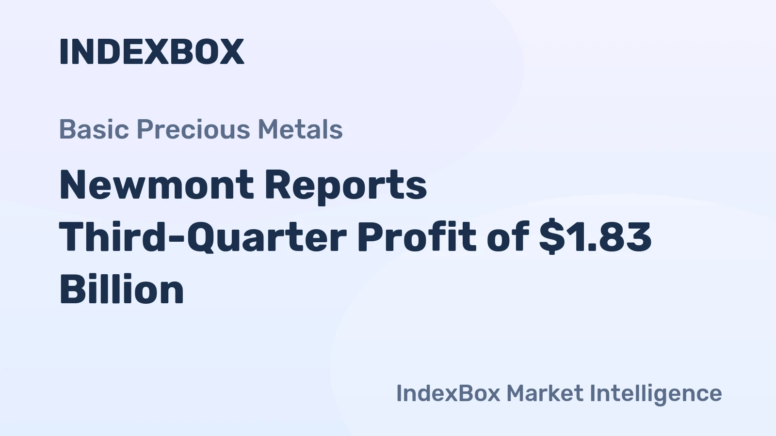 Newmont Reports Third-Quarter Profit of $1.83 Billion