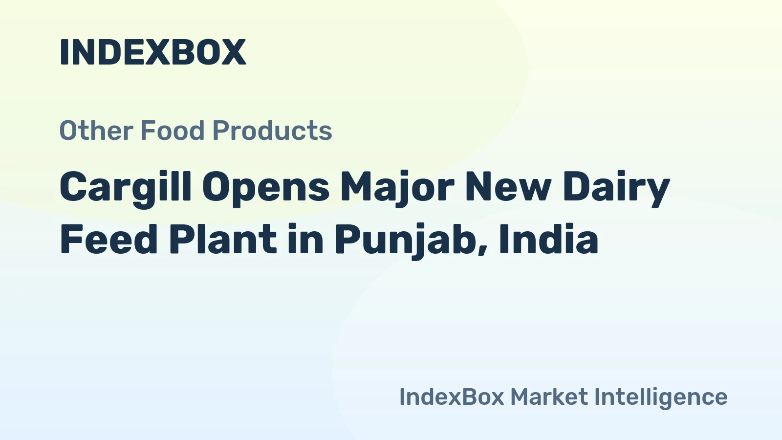Cargill Opens Major New Dairy Feed Plant in Punjab, India