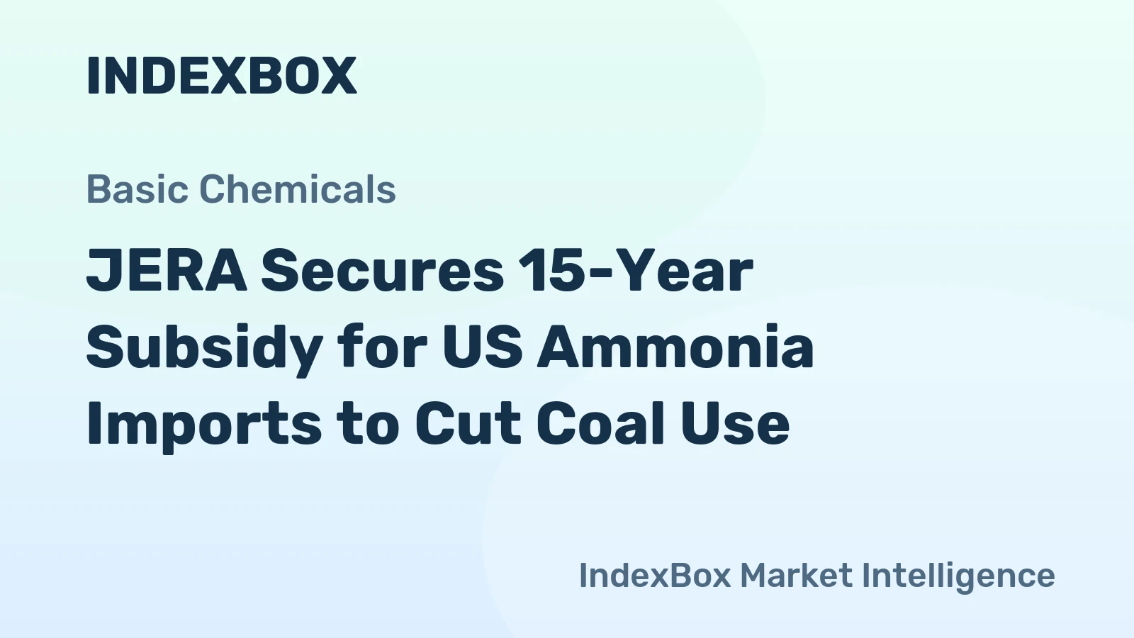 JERA Secures 15-Year Subsidy for US Ammonia Imports to Cut Coal Use