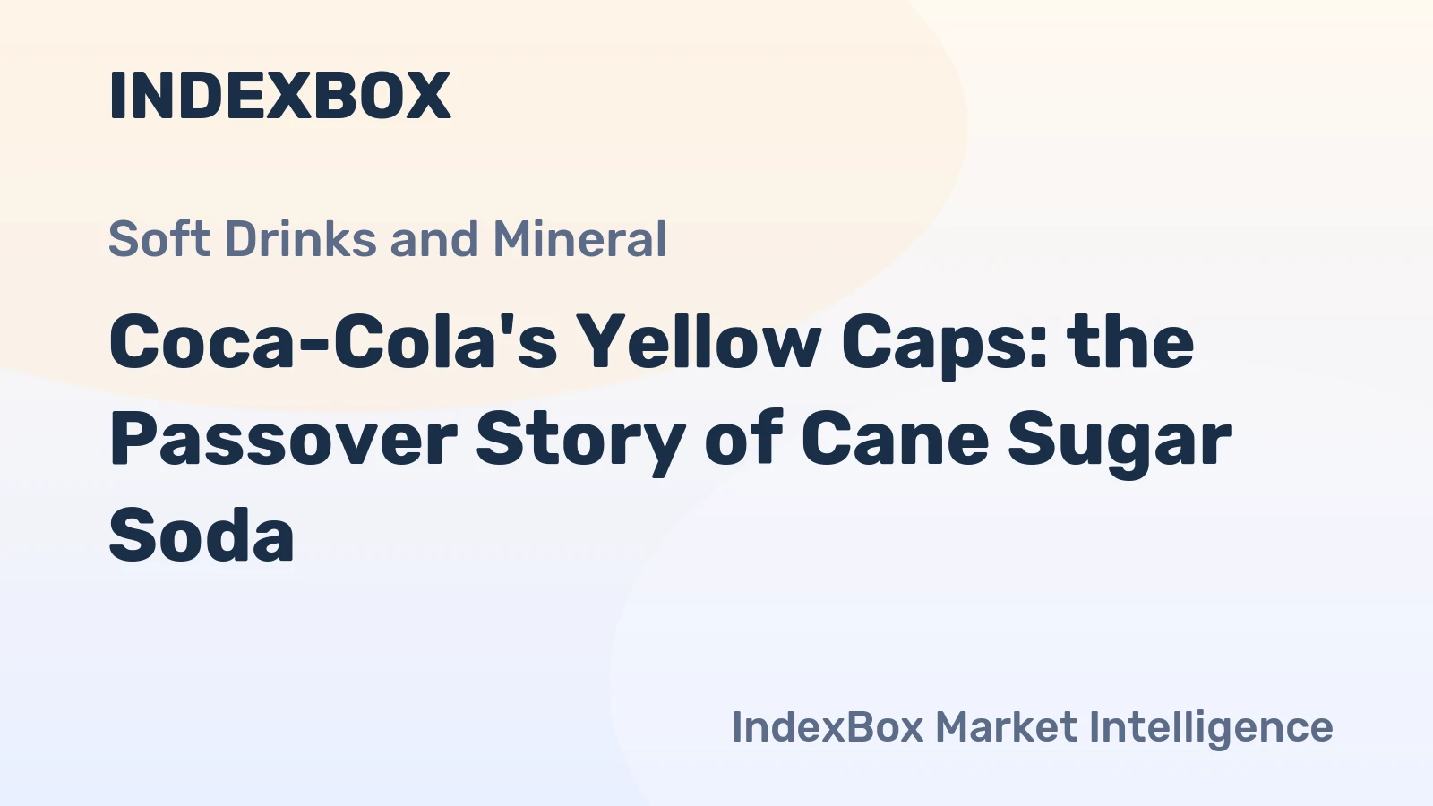 Coca-Cola's Yellow Caps: the Passover Story of Cane Sugar Soda
