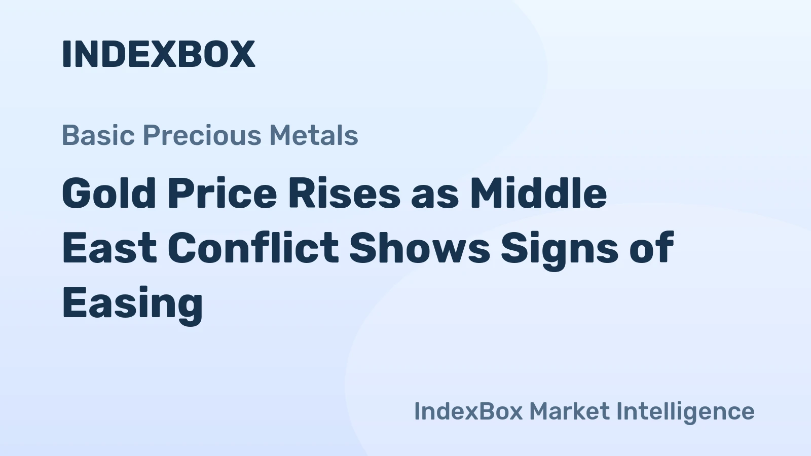 Gold Price Rises as Middle East Conflict Shows Signs of Easing