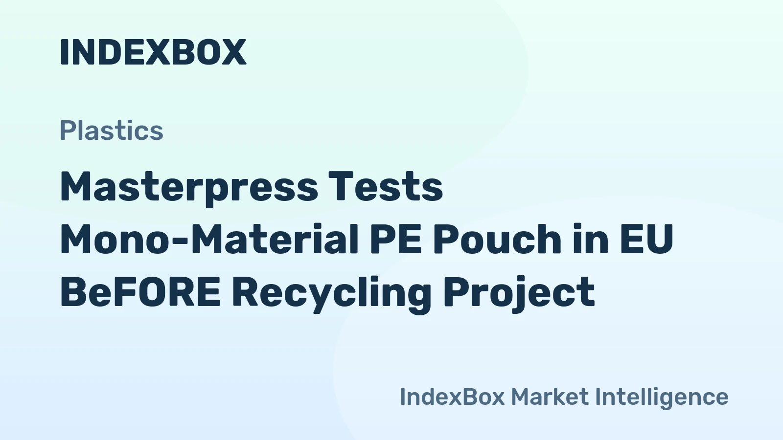 Masterpress Tests Mono-Material PE Pouch in EU BeFORE Recycling Project