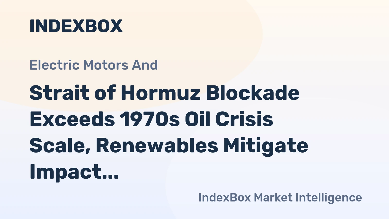 Strait of Hormuz Blockade Exceeds 1970s Oil Crisis Scale, Renewables Mitigate Impact