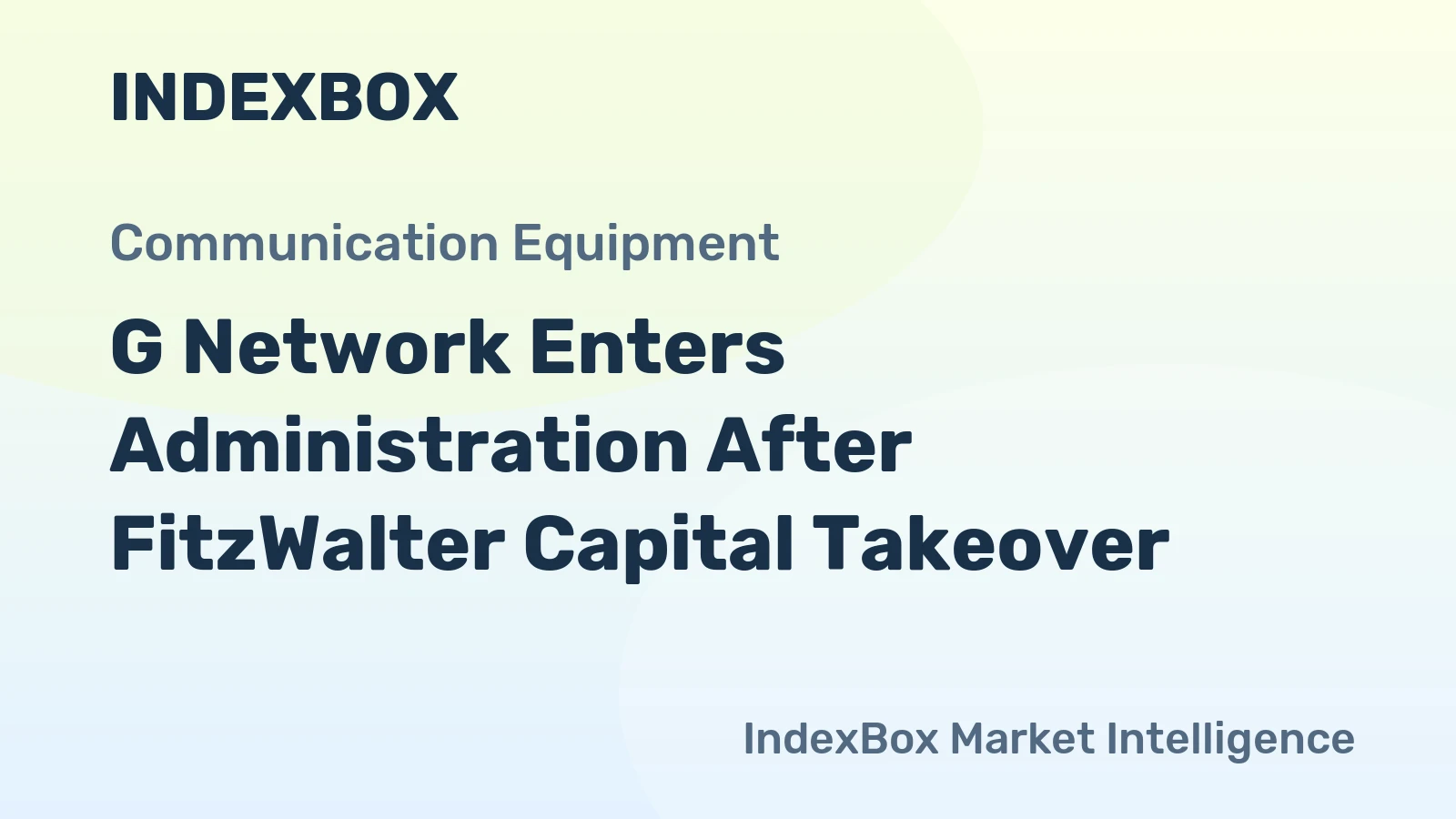 G Network Enters Administration After FitzWalter Capital Takeover