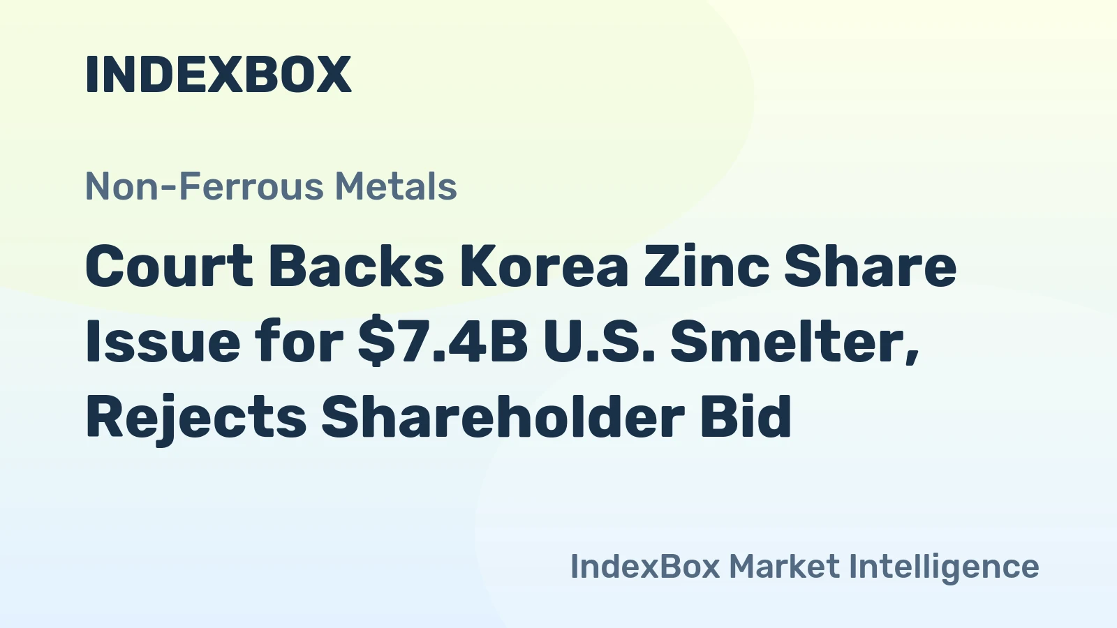 Court Backs Korea Zinc Share Issue for $7.4B U.S. Smelter, Rejects Shareholder Bid