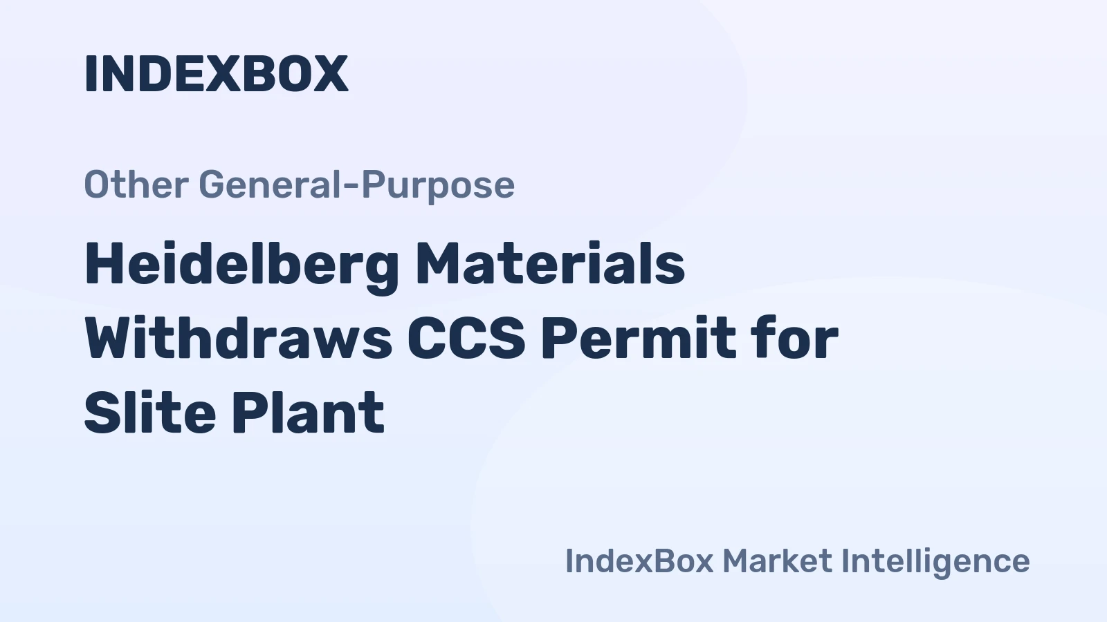 Heidelberg Materials Withdraws CCS Permit for Slite Plant