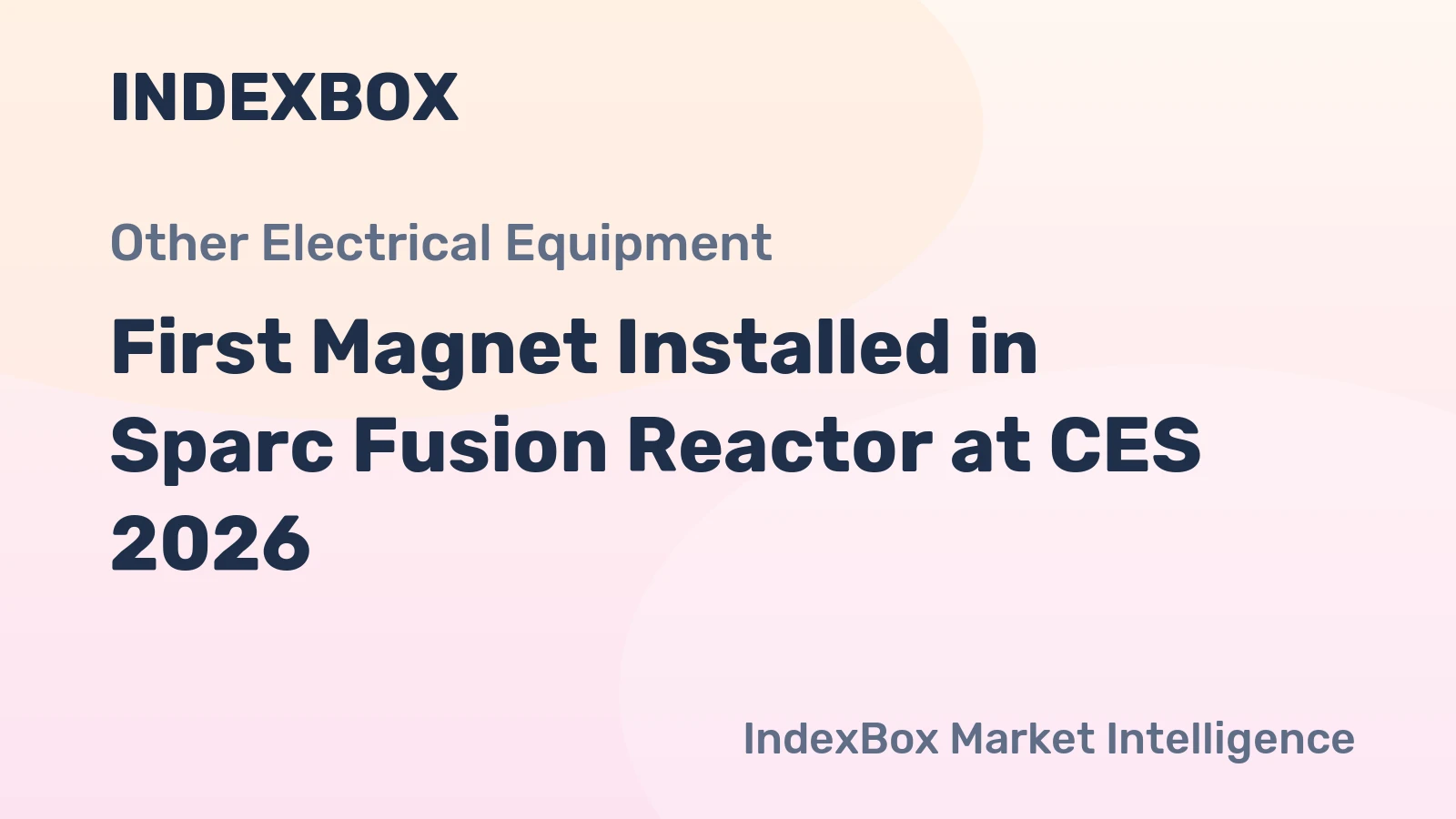First Magnet Installed in Sparc Fusion Reactor at CES 2026