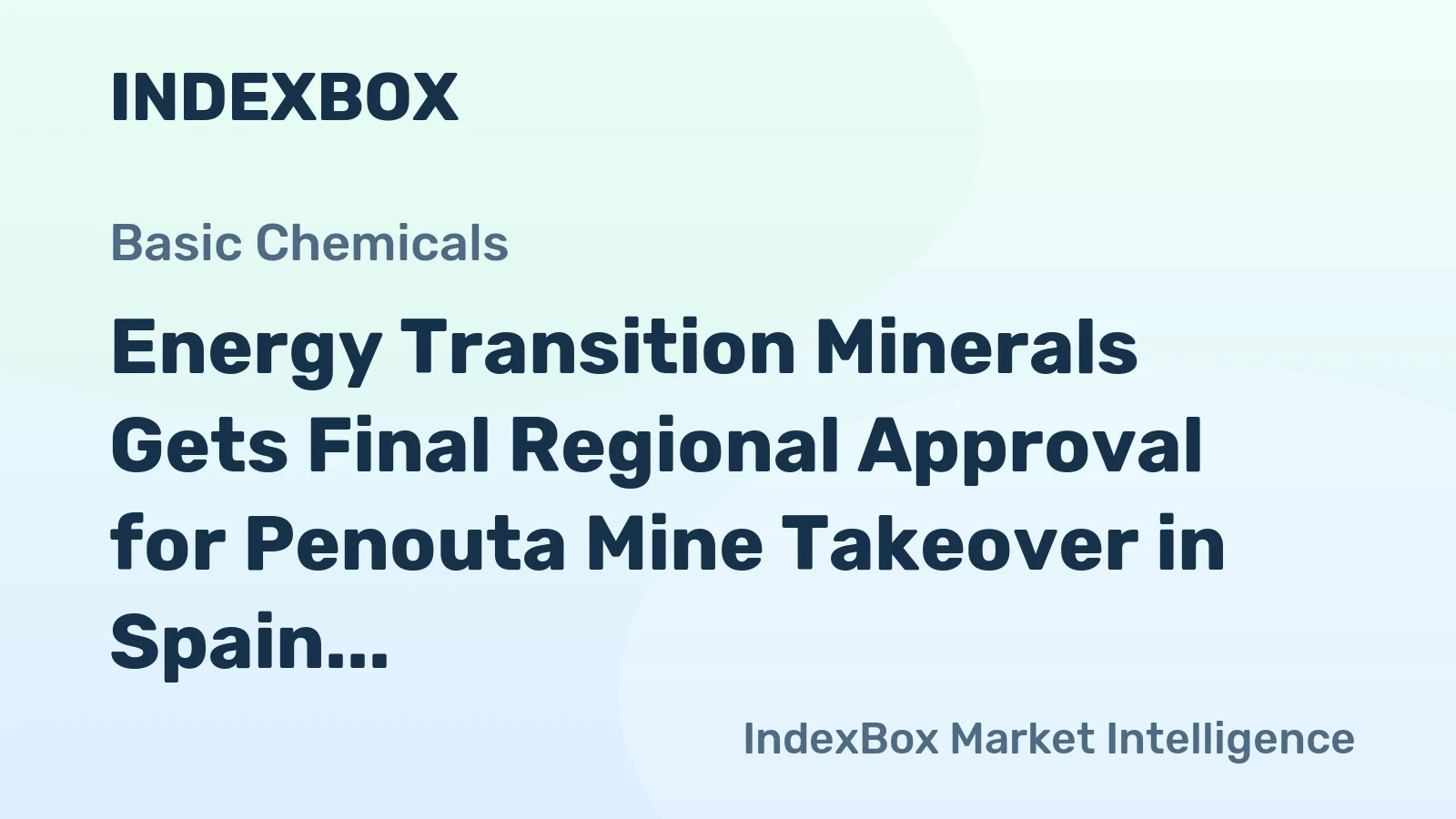 Energy Transition Minerals Gets Final Regional Approval for Penouta Mine Takeover in Spain