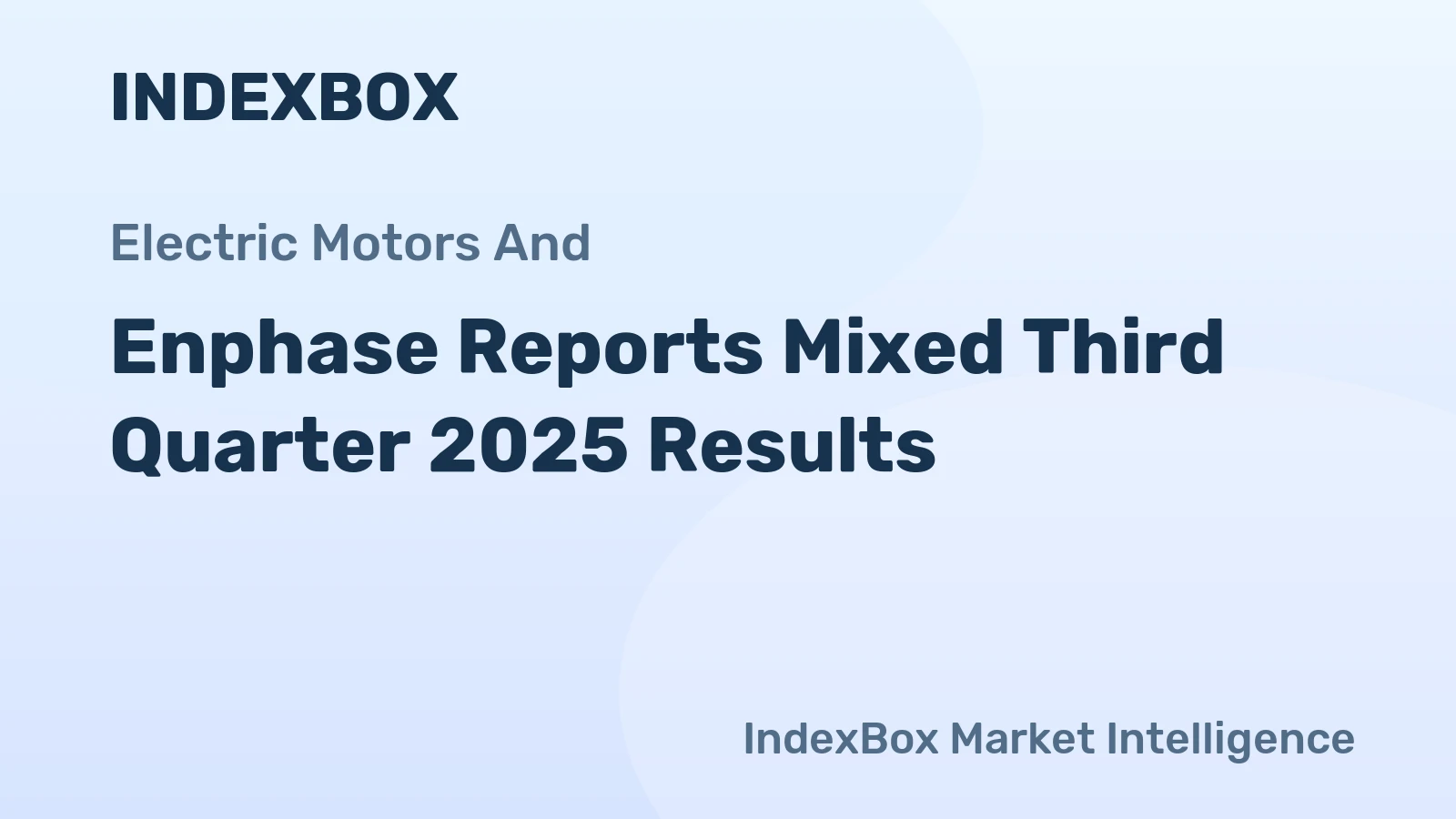 Enphase Reports Mixed Third Quarter 2025 Results