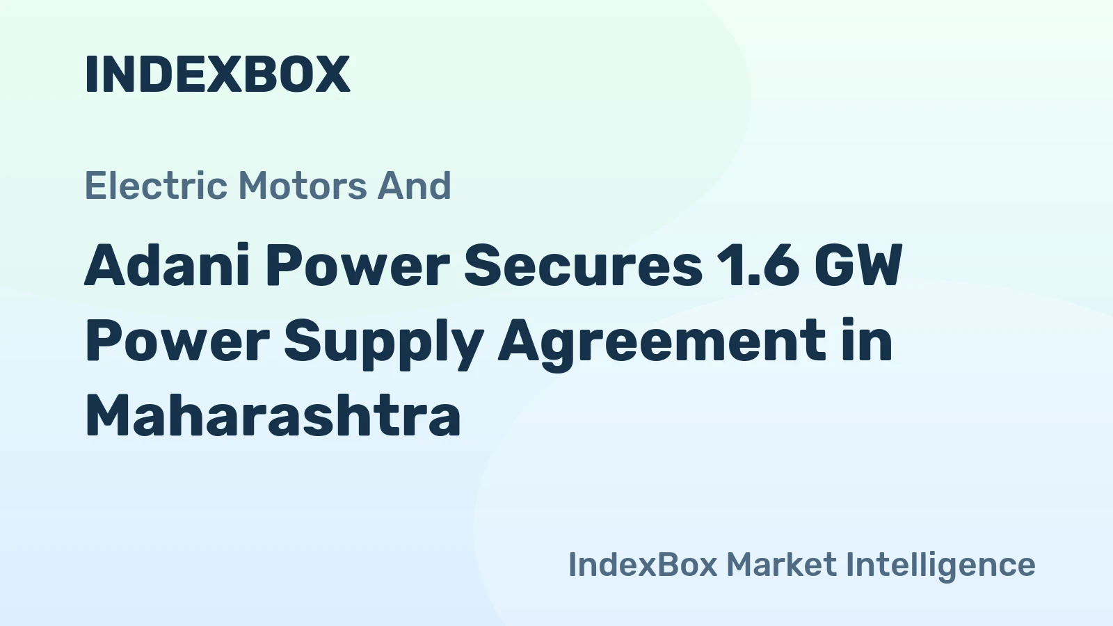 Adani Power Secures 1.6 GW Power Supply Agreement in Maharashtra