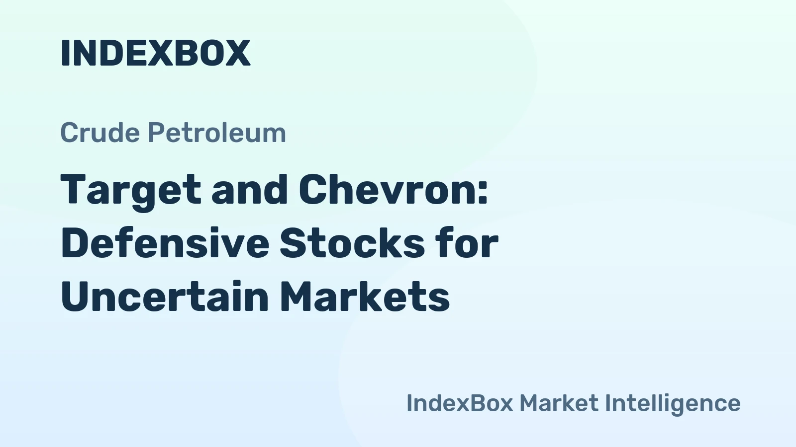 Target and Chevron: Defensive Stocks for Uncertain Markets
