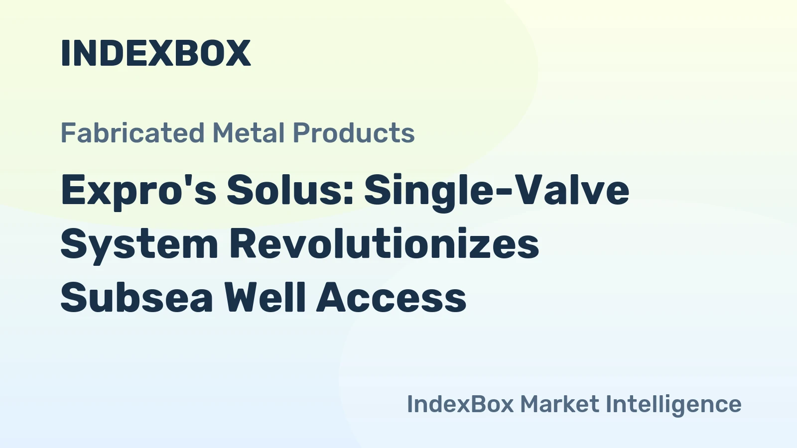 Expro's Solus: Single-Valve System Revolutionizes Subsea Well Access