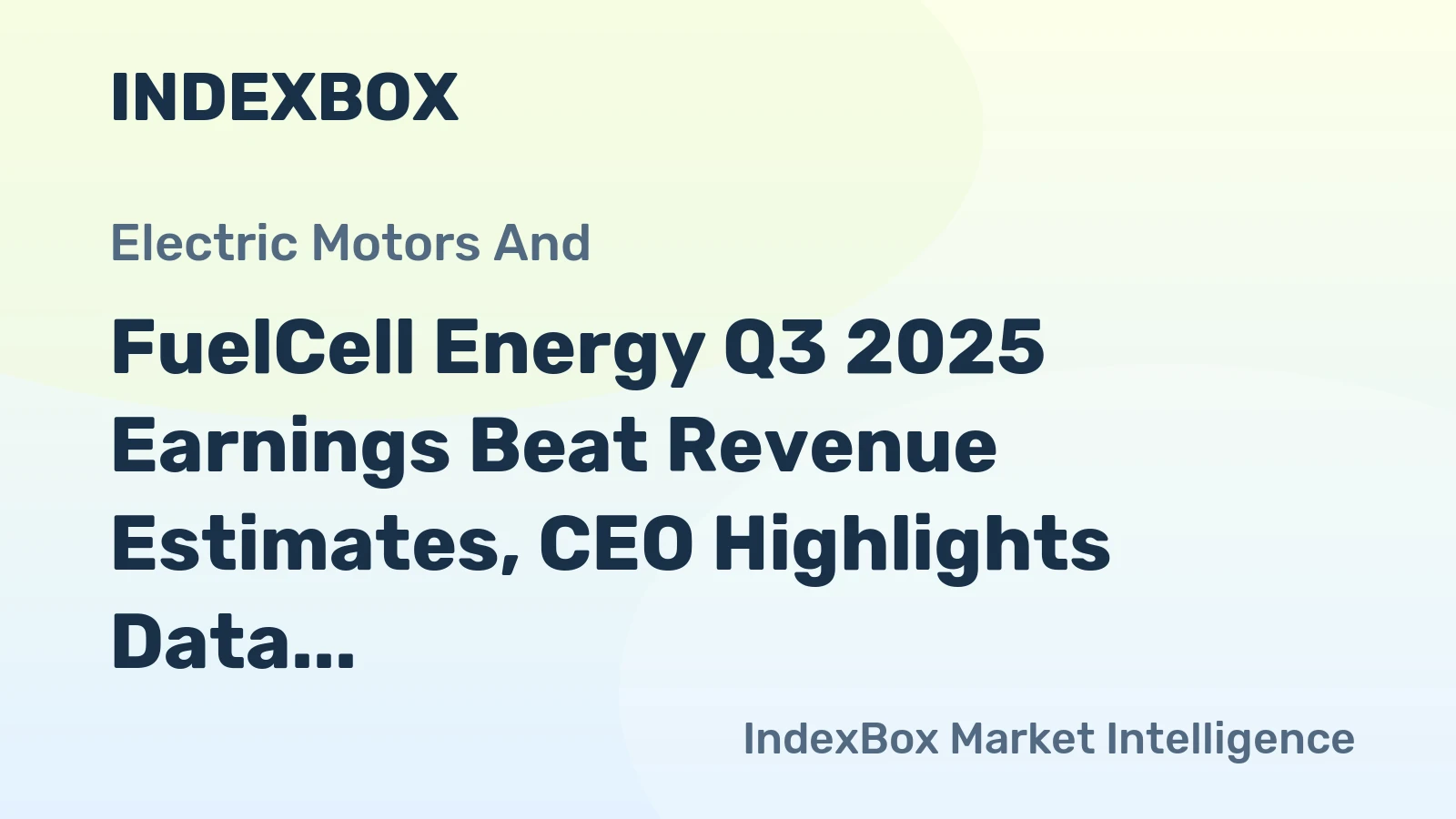 FuelCell Energy Q3 2025 Earnings Beat Revenue Estimates, CEO Highlights Data Center Strategy