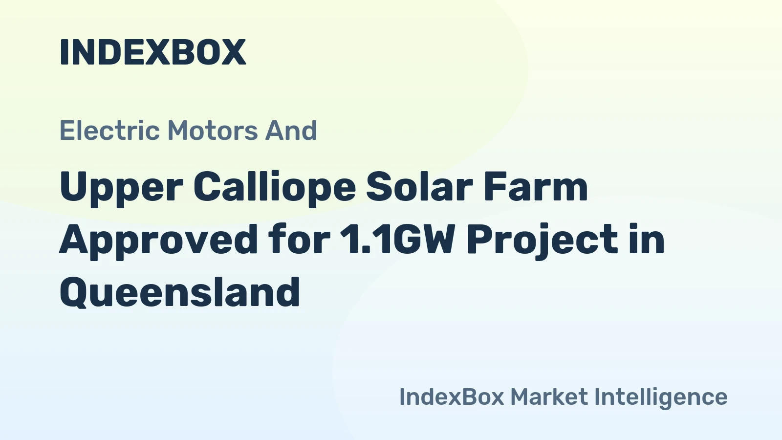 Upper Calliope Solar Farm Approved for 1.1GW Project in Queensland
