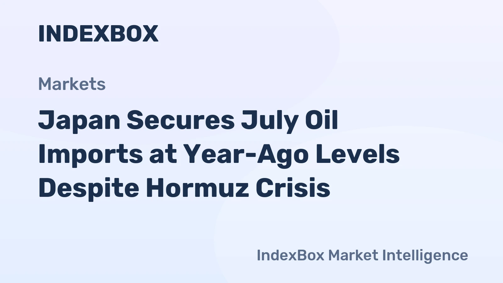 Japan Secures July Oil Imports at Year-Ago Levels Despite Hormuz Crisis