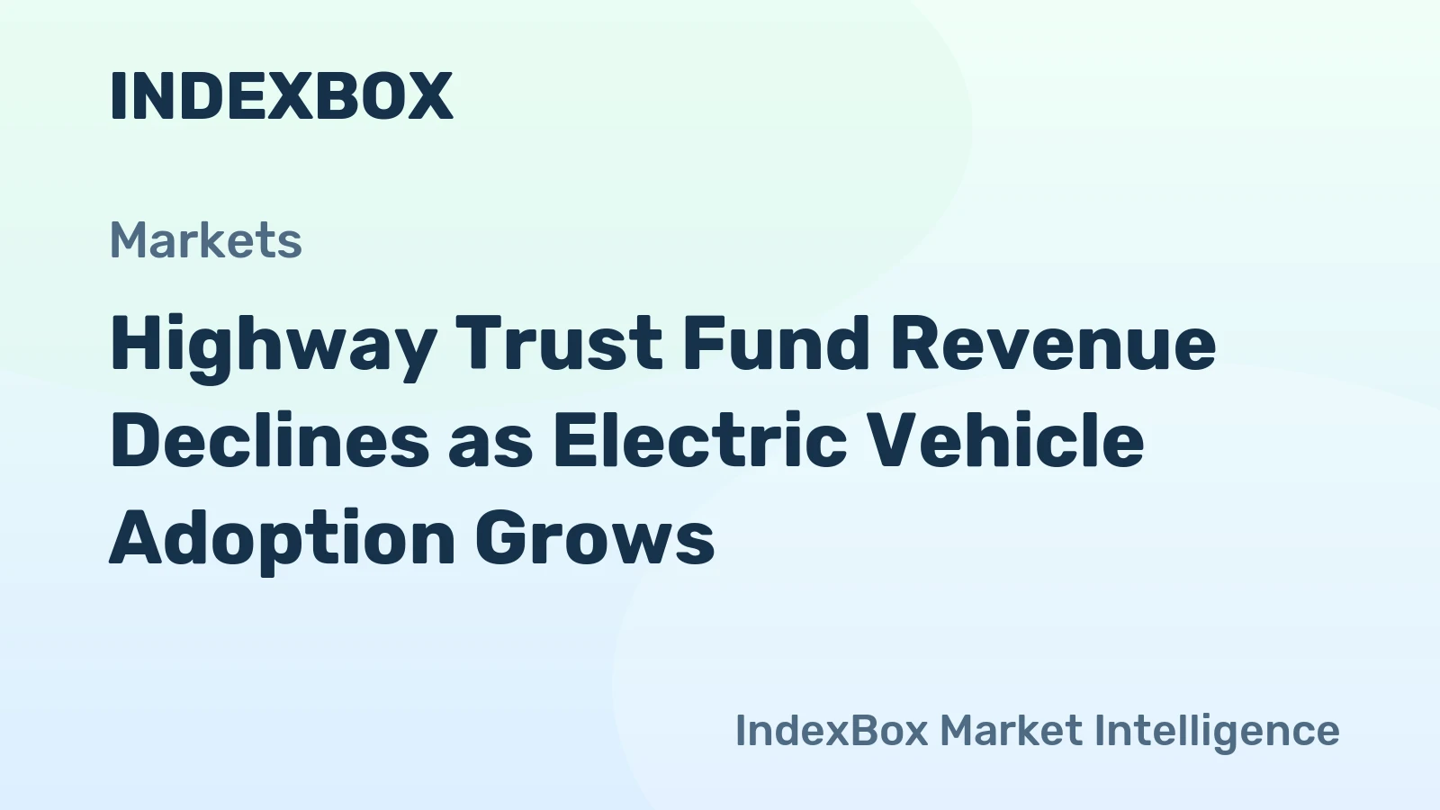 Highway Trust Fund Revenue Declines as Electric Vehicle Adoption Grows