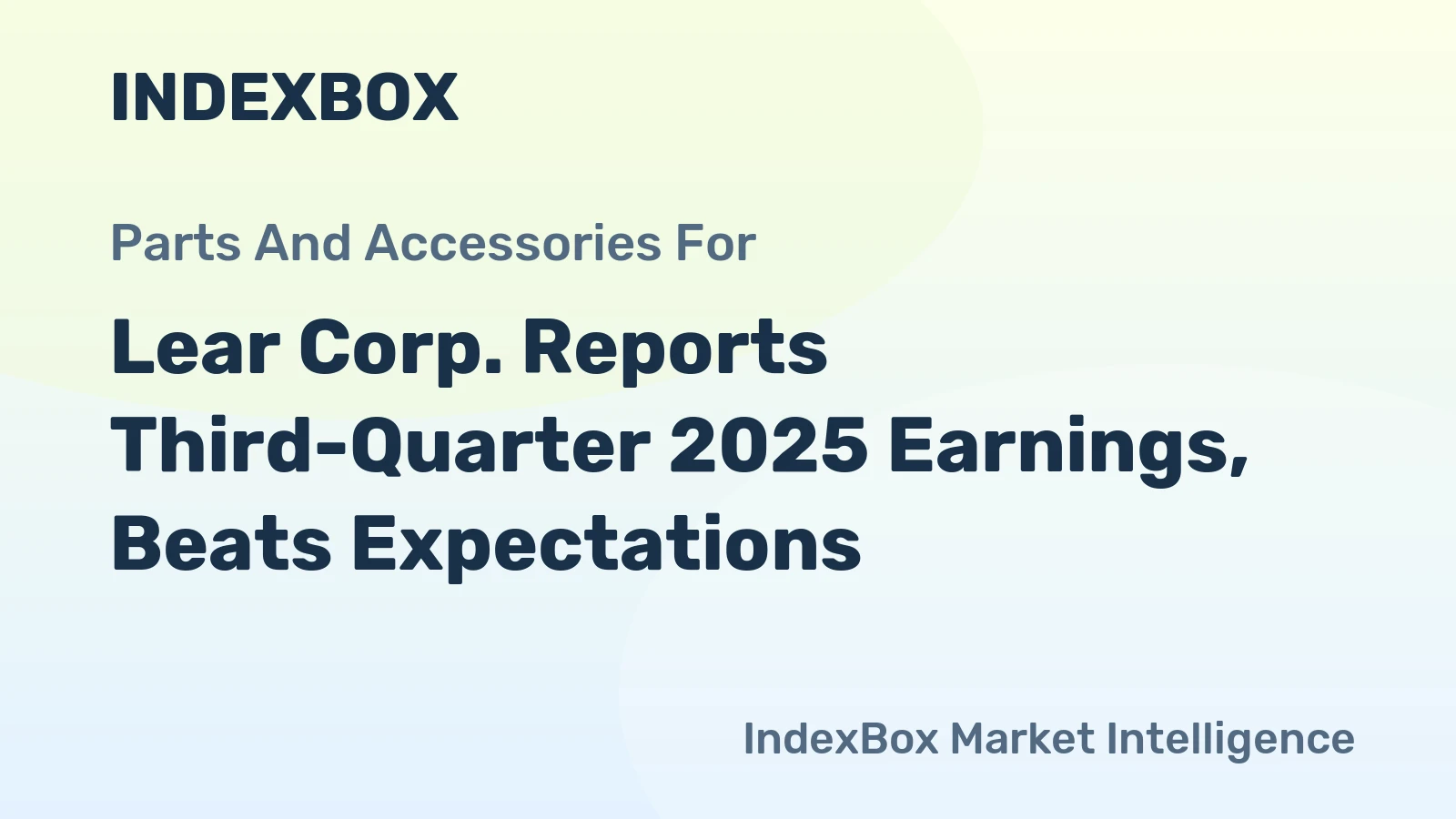Lear Corp. Reports Third-Quarter 2025 Earnings, Beats Expectations