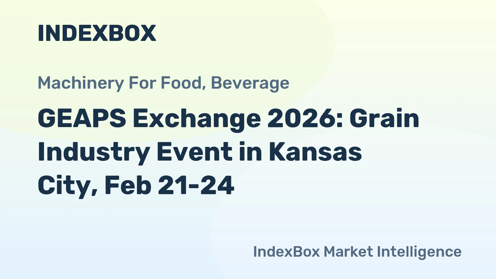GEAPS Exchange 2026: Grain Industry Event in Kansas City, Feb 21-24