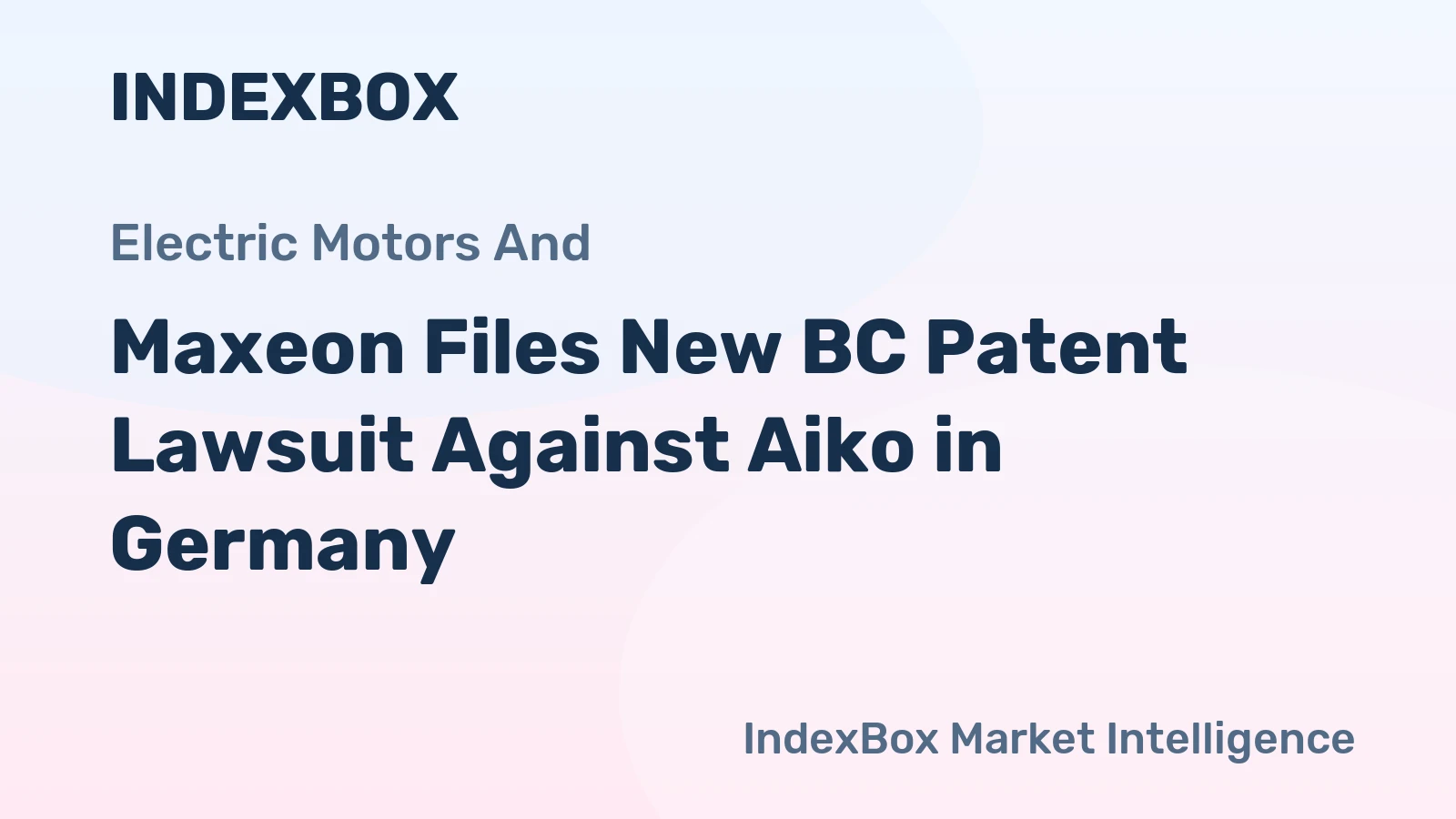 Maxeon Files New BC Patent Lawsuit Against Aiko in Germany