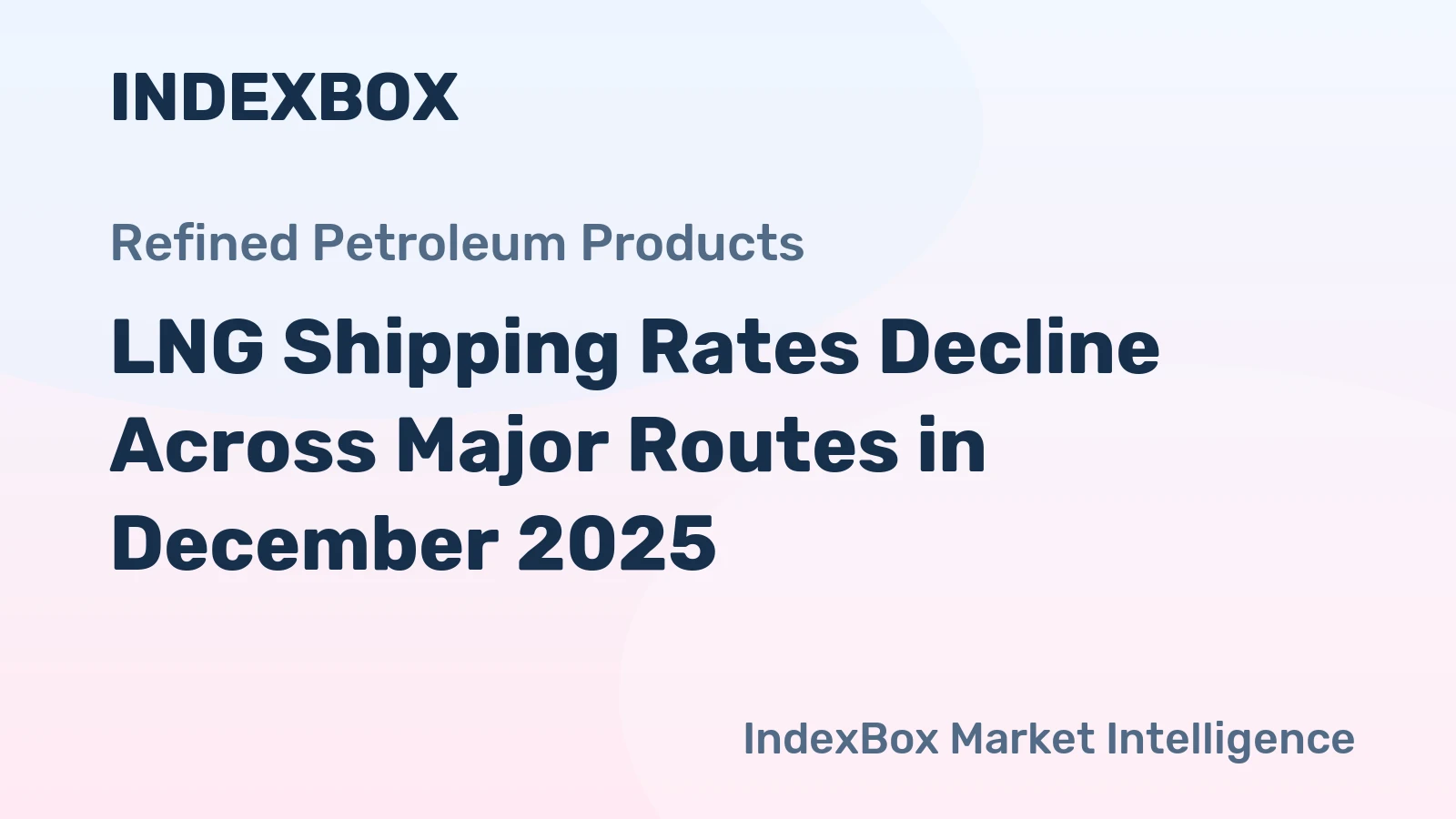 LNG Shipping Rates Decline Across Major Routes in December 2025