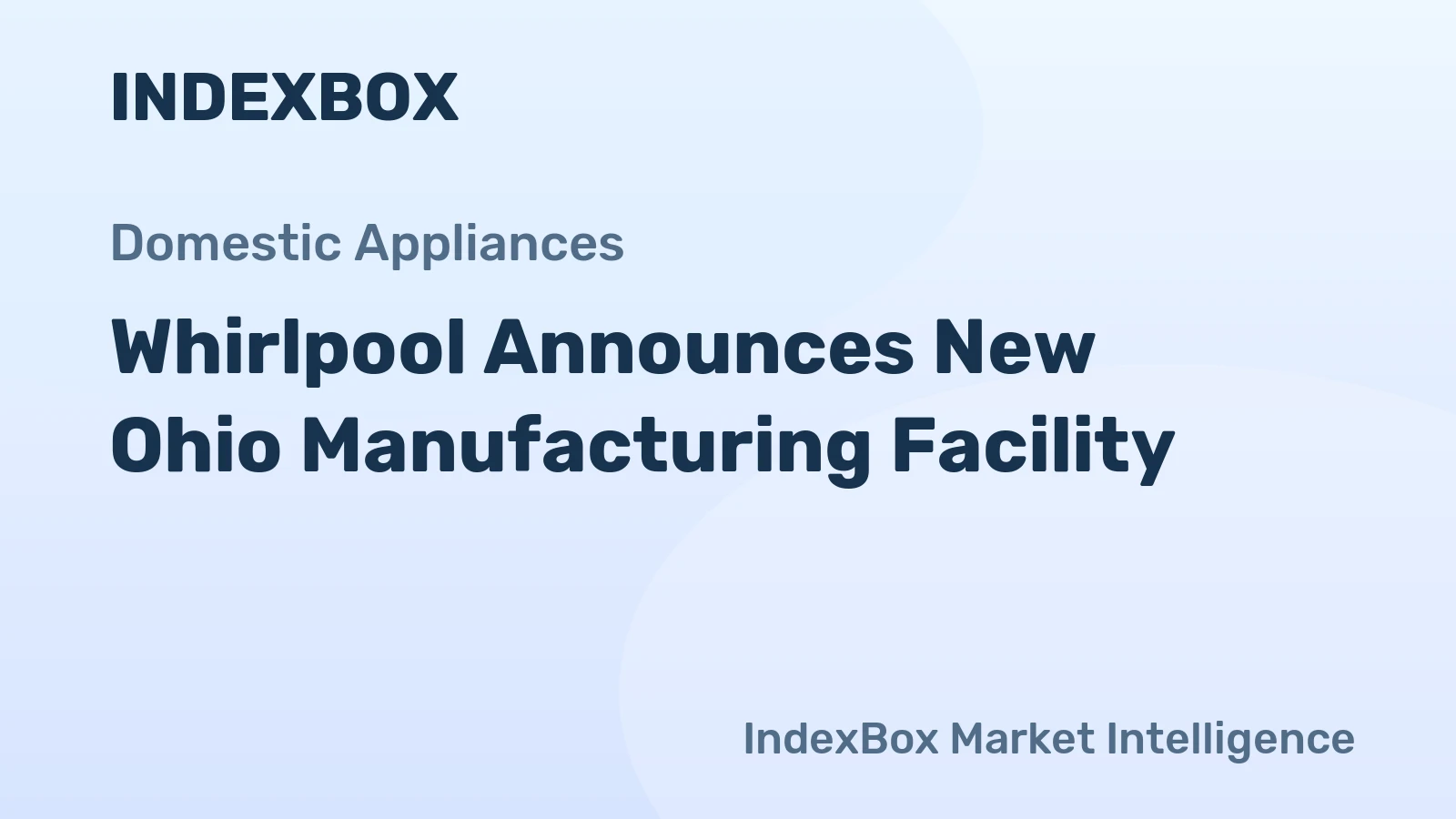 Whirlpool Announces New Ohio Manufacturing Facility