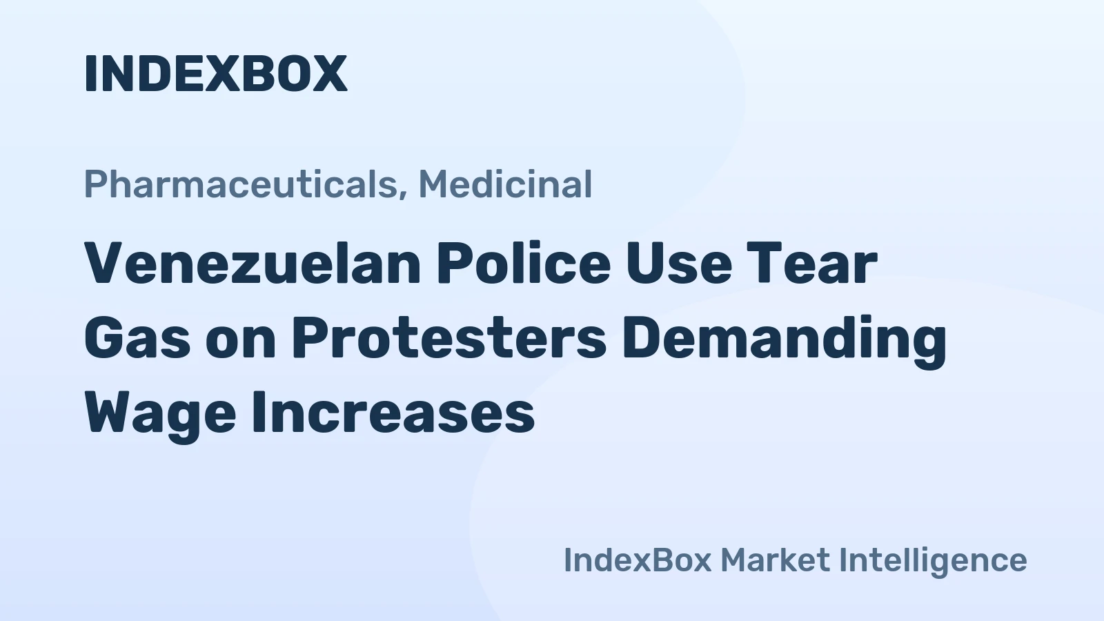 Venezuelan Police Use Tear Gas on Protesters Demanding Wage Increases