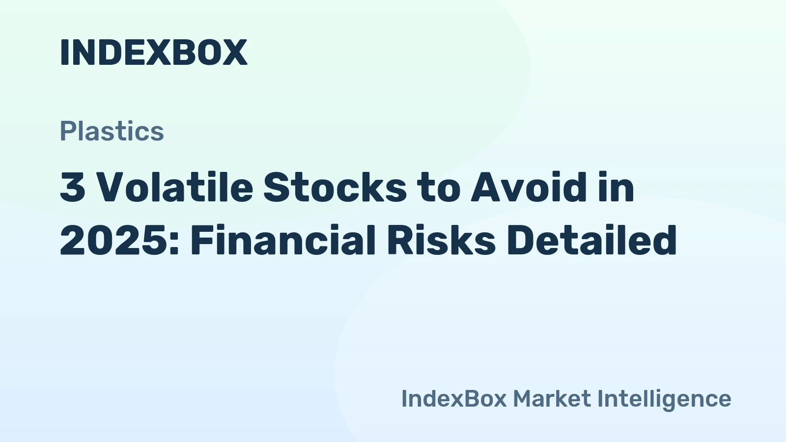 3 Volatile Stocks to Avoid in 2025: Financial Risks Detailed