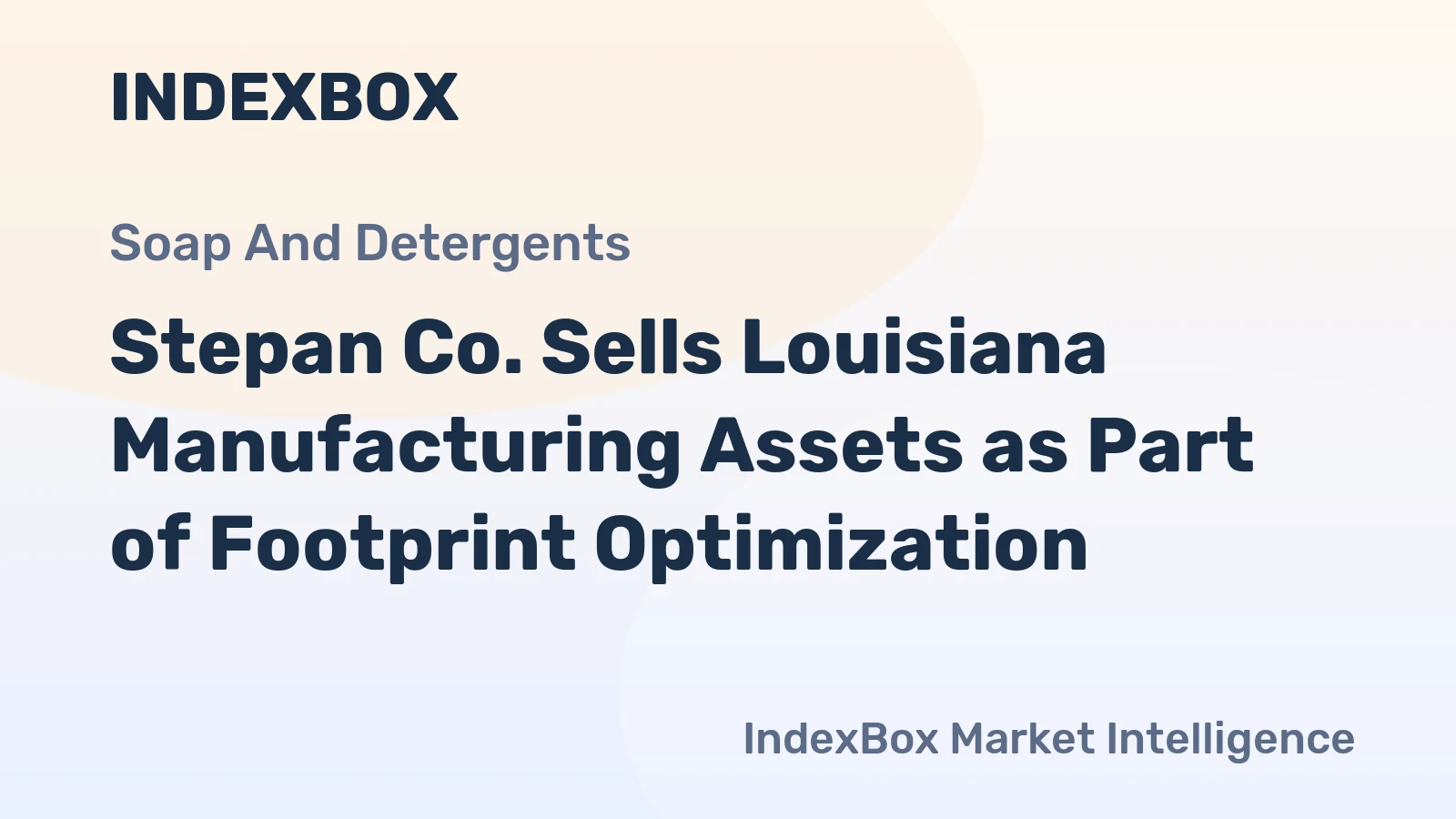 Stepan Co. Sells Louisiana Manufacturing Assets as Part of Footprint Optimization