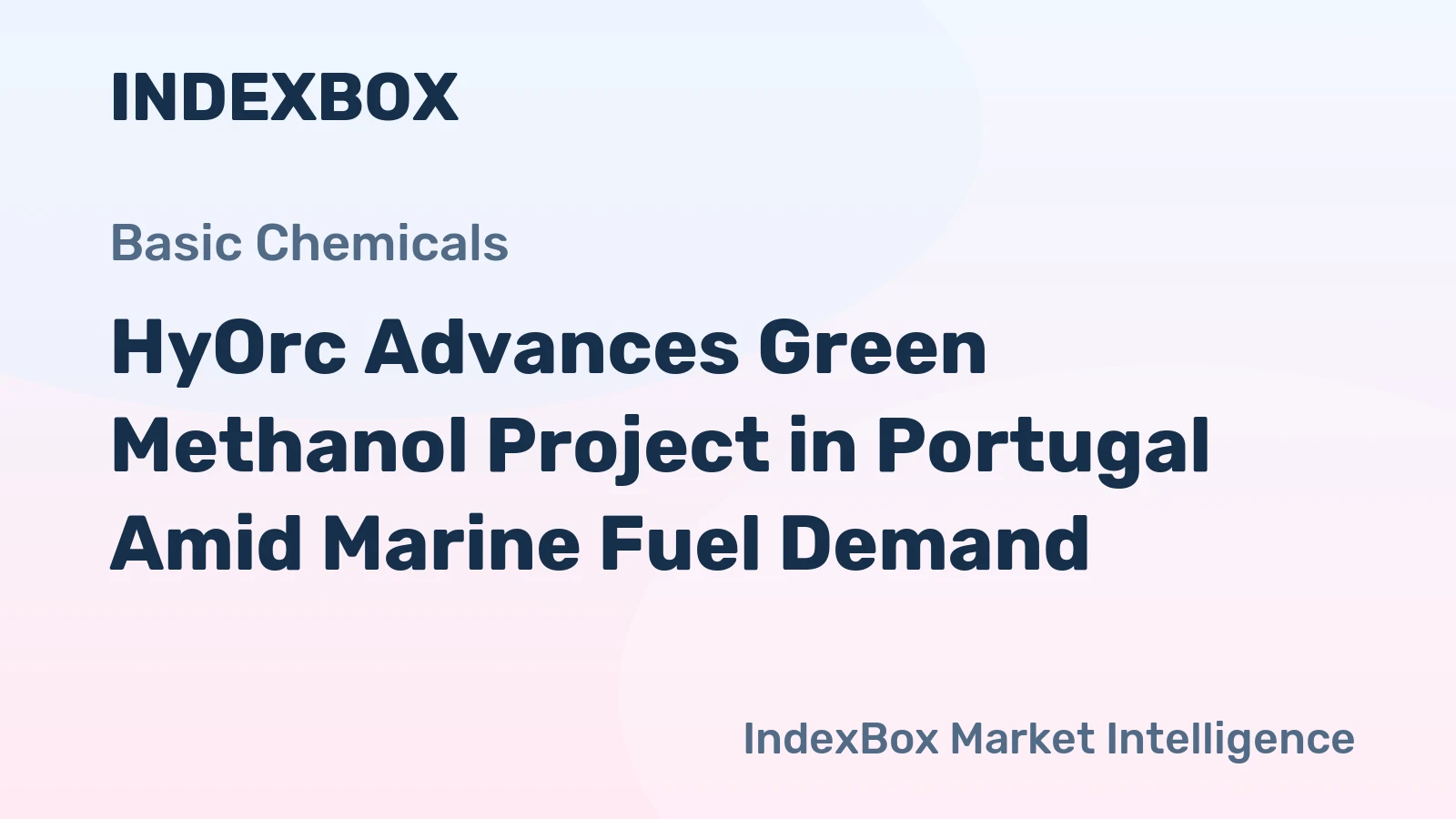 HyOrc Advances Green Methanol Project in Portugal Amid Marine Fuel Demand