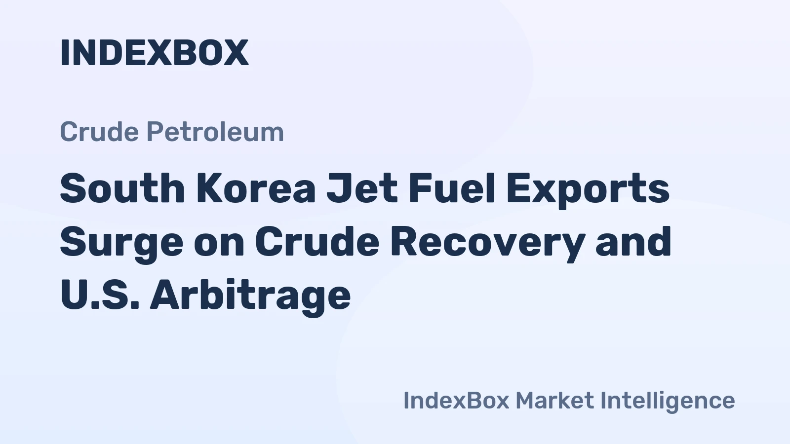 South Korea Jet Fuel Exports Surge on Crude Recovery and U.S. Arbitrage