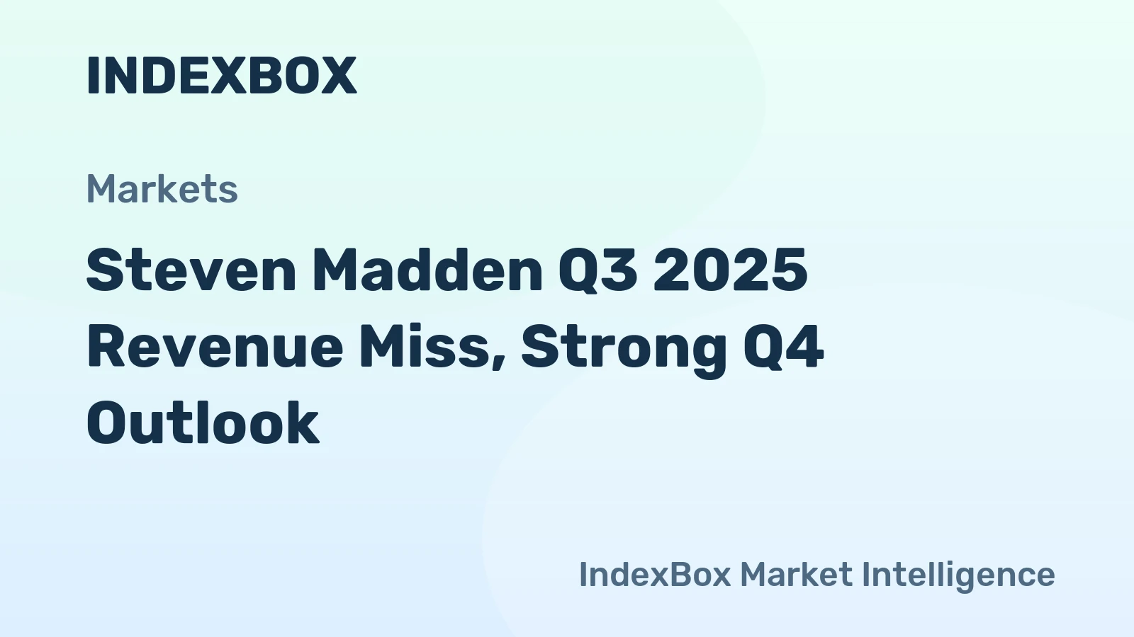 Steven Madden Q3 2025 Revenue Miss, Strong Q4 Outlook