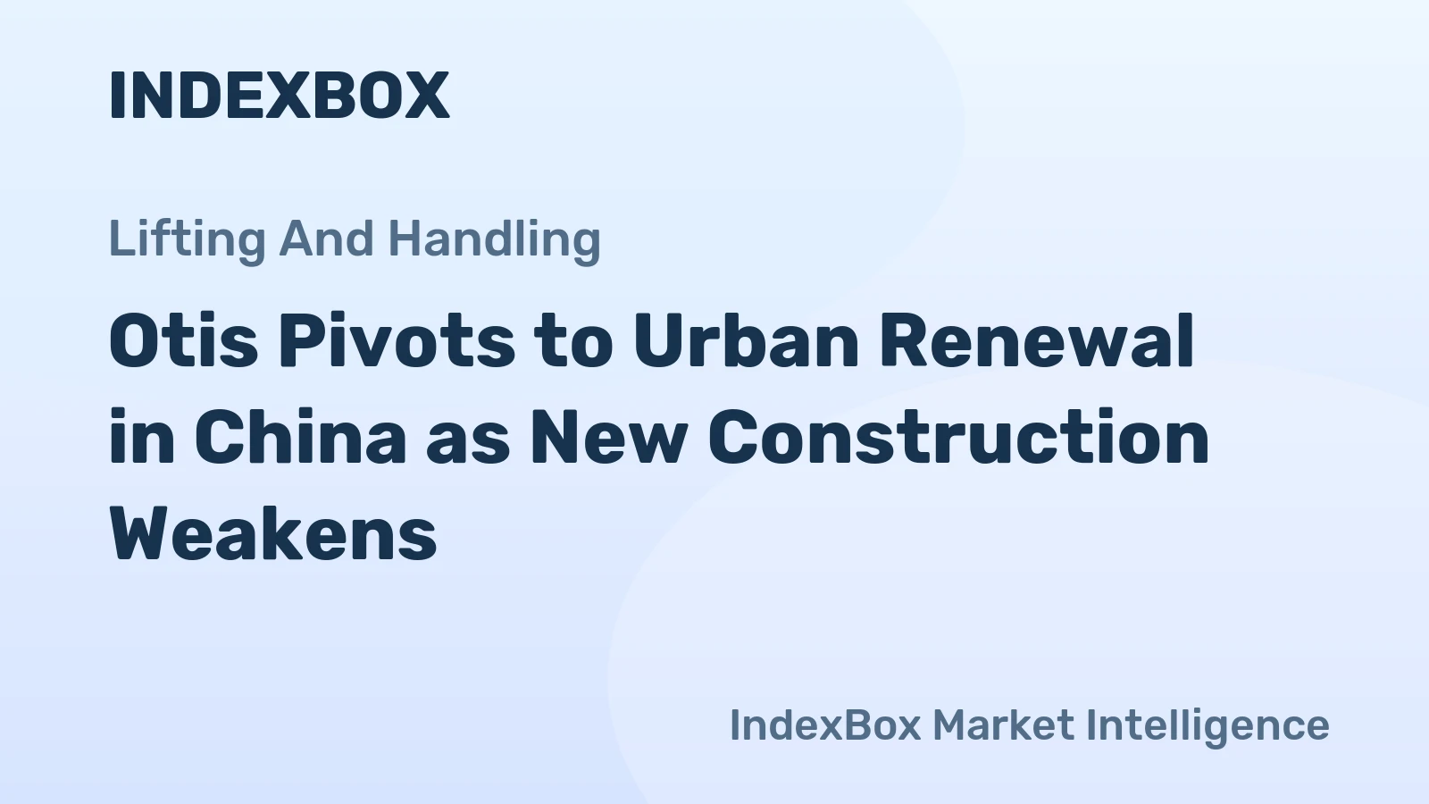 Otis Pivots to Urban Renewal in China as New Construction Weakens