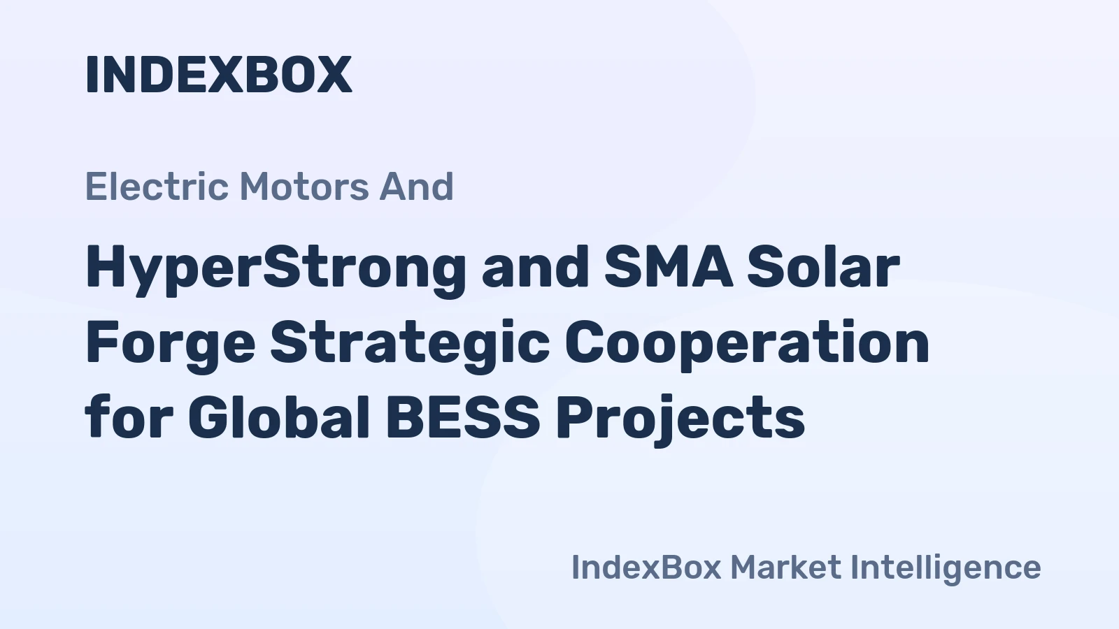 HyperStrong and SMA Solar Forge Strategic Cooperation for Global BESS Projects