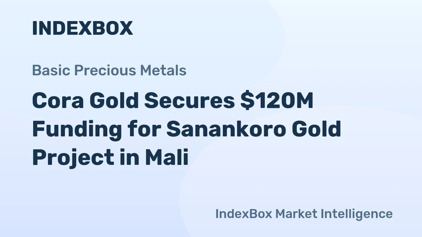 Cora Gold Secures $120M Funding for Sanankoro Gold Project in Mali