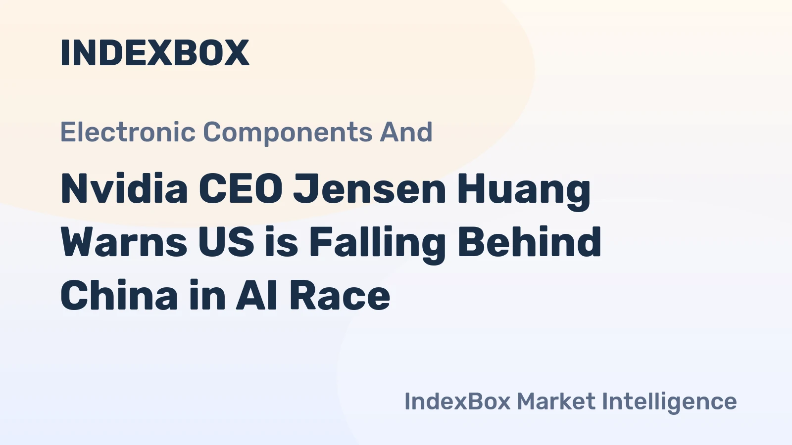 Nvidia CEO Jensen Huang Warns US is Falling Behind China in AI Race