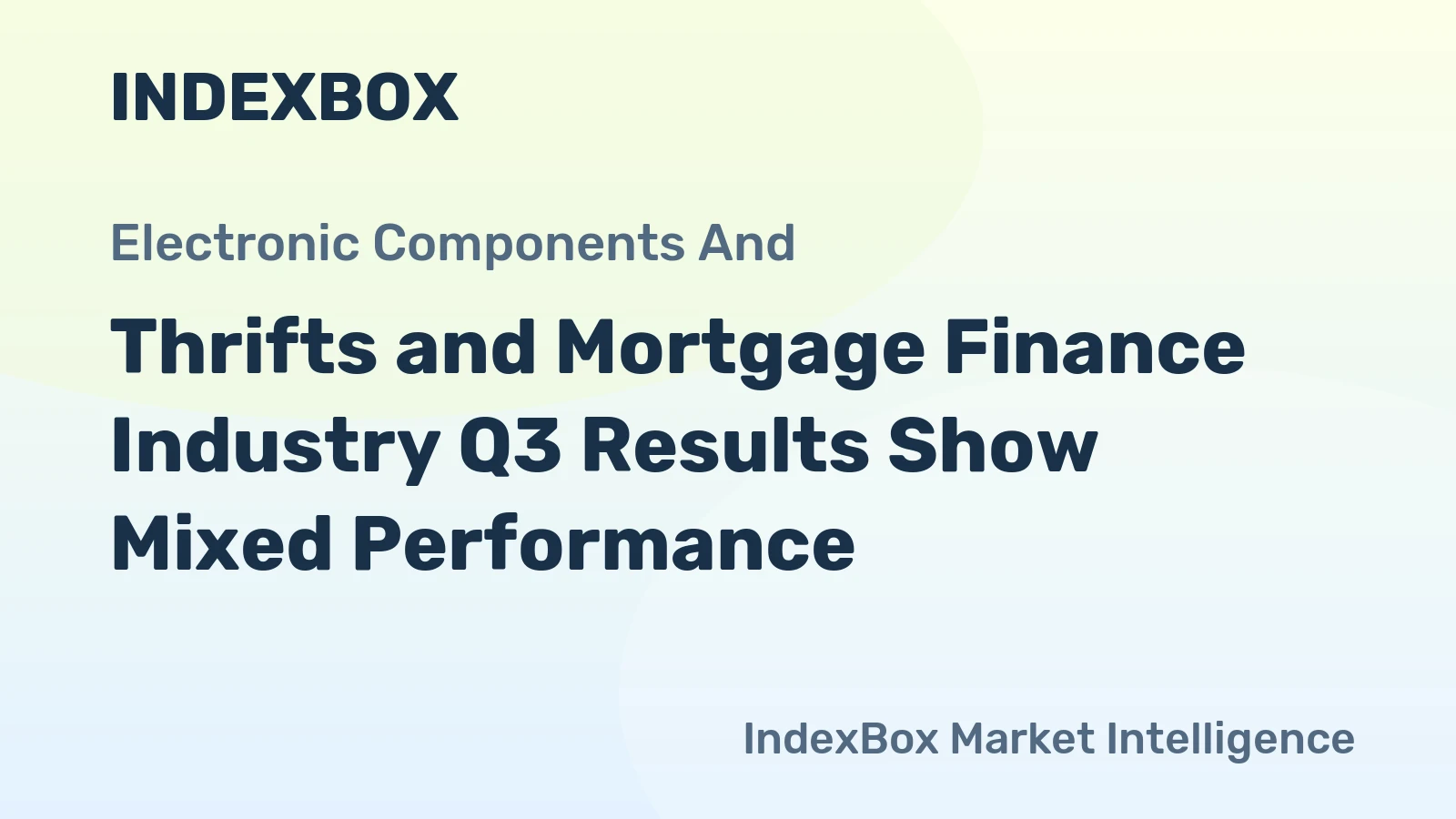 Thrifts and Mortgage Finance Industry Q3 Results Show Mixed Performance