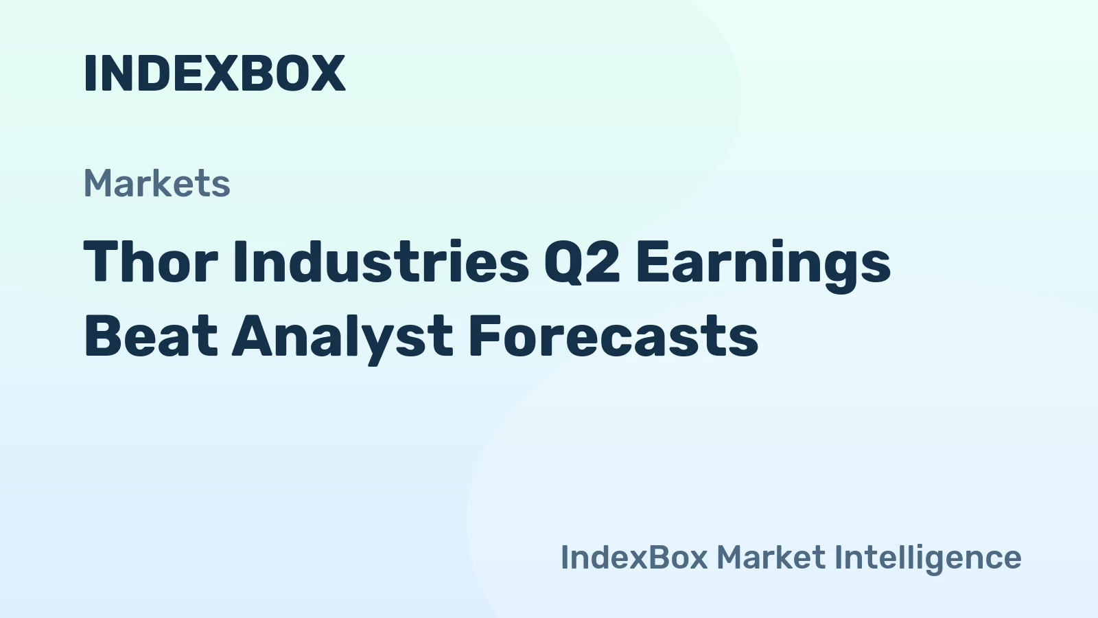 Thor Industries Q2 Earnings Beat Analyst Forecasts