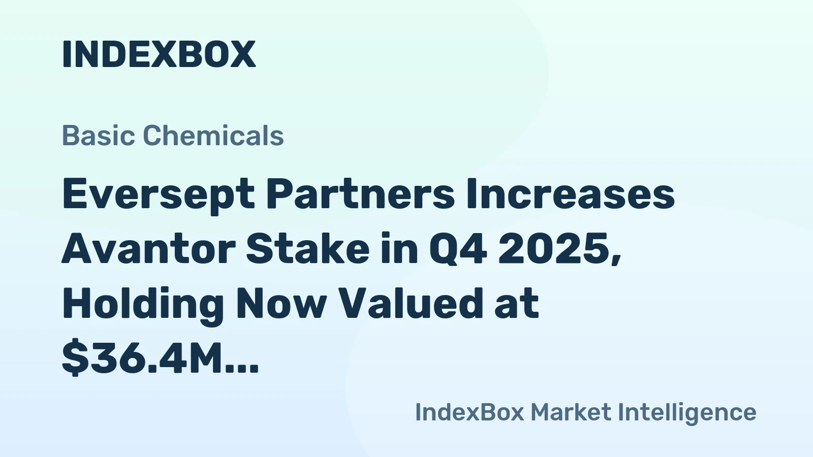 Eversept Partners Increases Avantor Stake in Q4 2025, Holding Now Valued at $36.4M