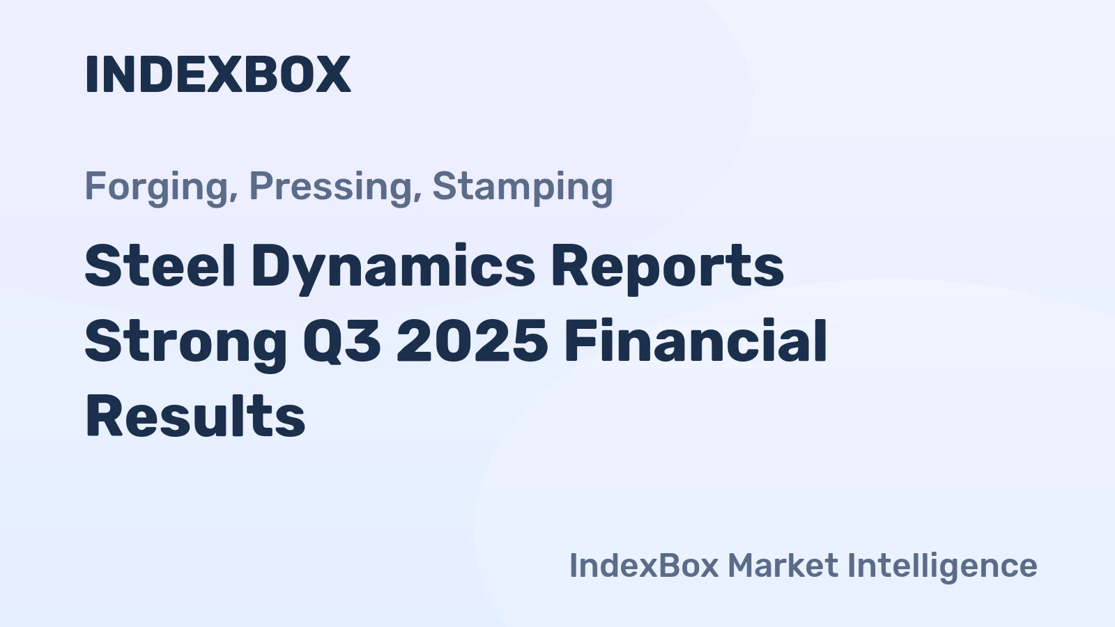 Steel Dynamics Reports Strong Q3 2025 Financial Results