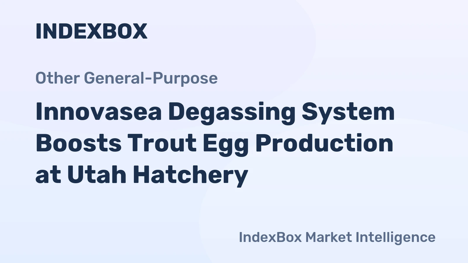 Innovasea Degassing System Boosts Trout Egg Production at Utah Hatchery