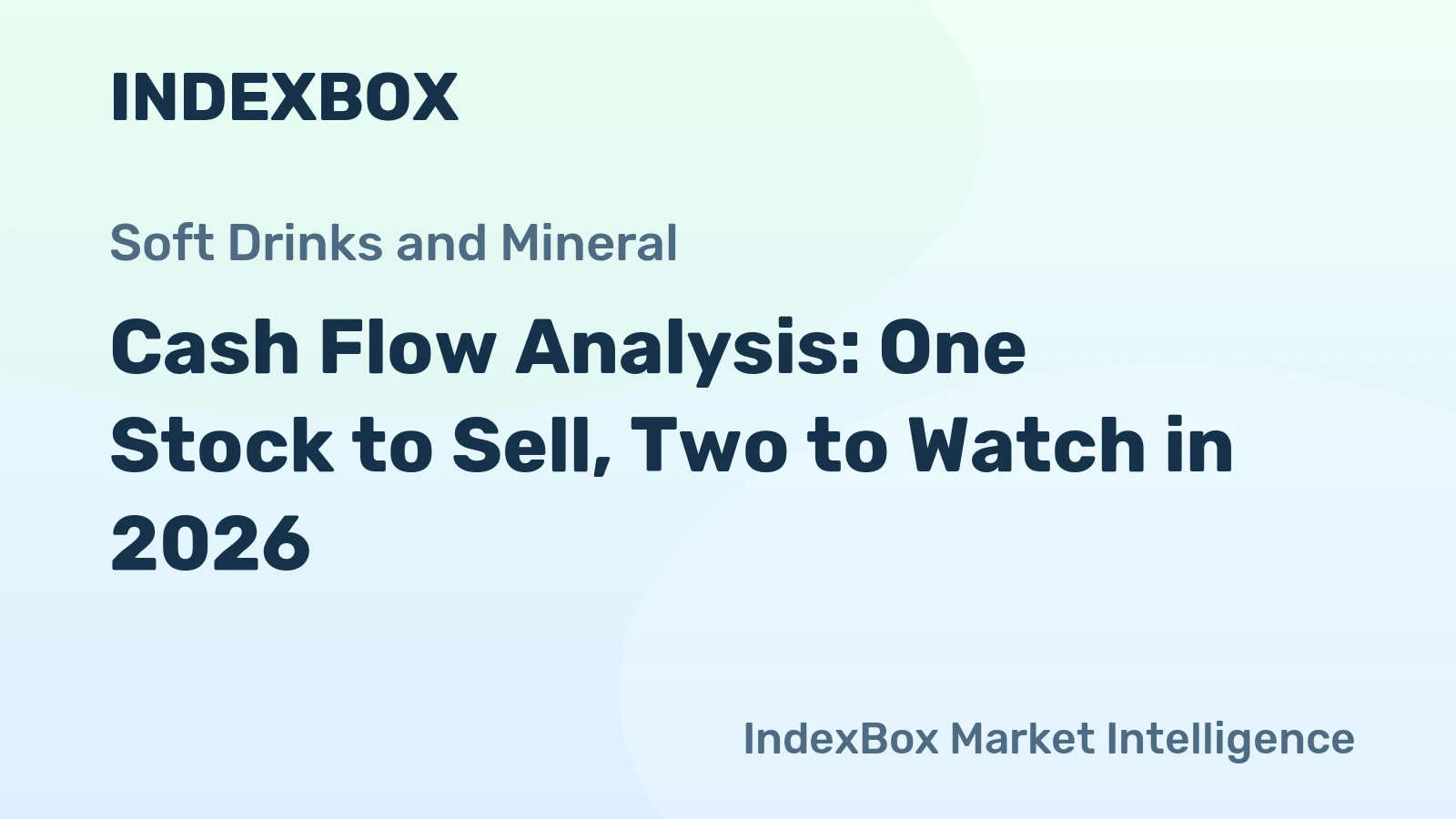 Cash Flow Analysis: One Stock to Sell, Two to Watch in 2026
