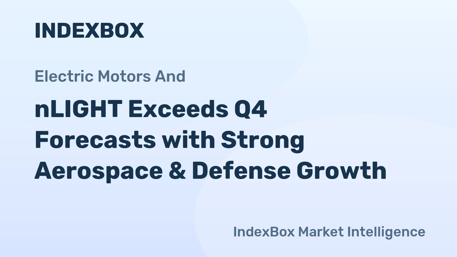 nLIGHT Exceeds Q4 Forecasts with Strong Aerospace & Defense Growth