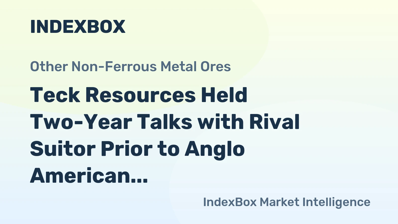 Teck Resources Held Two-Year Talks with Rival Suitor Prior to Anglo American Merger