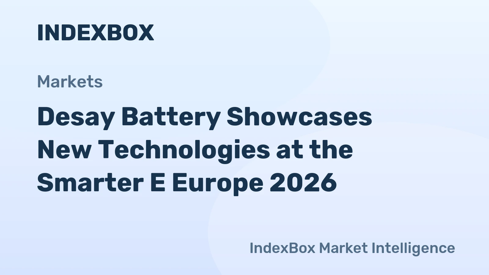 Desay Battery Showcases New Technologies at the Smarter E Europe 2026