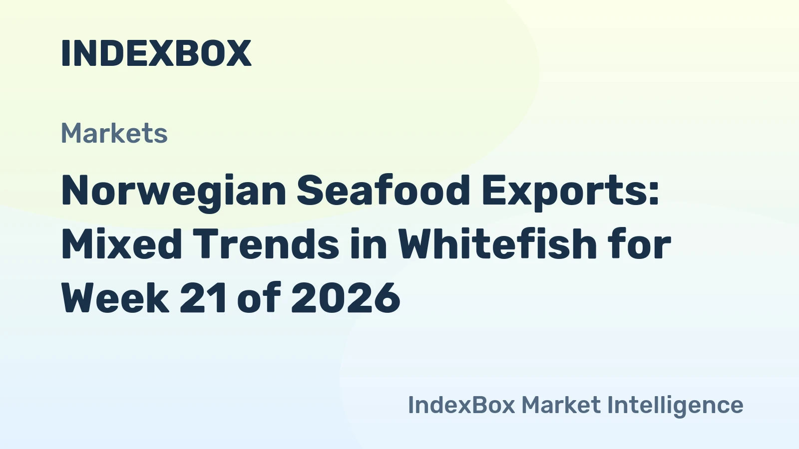Norwegian Seafood Exports: Mixed Trends in Whitefish for Week 21 of 2026