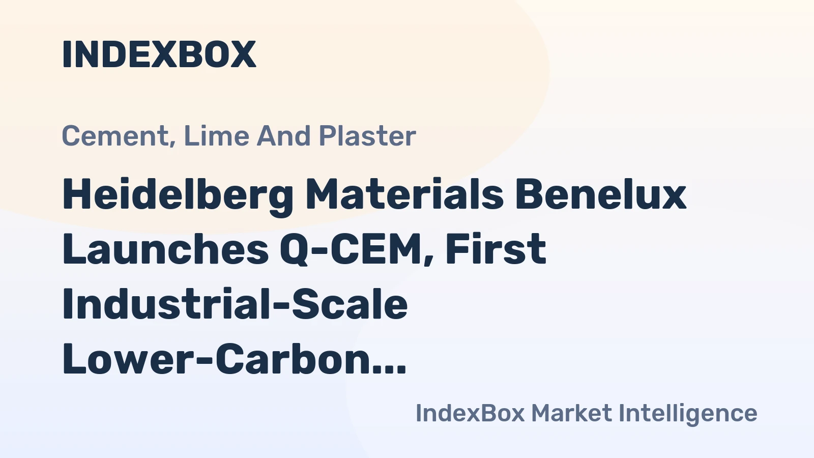 Heidelberg Materials Benelux Launches Q-CEM, First Industrial-Scale Lower-Carbon Cement in Region