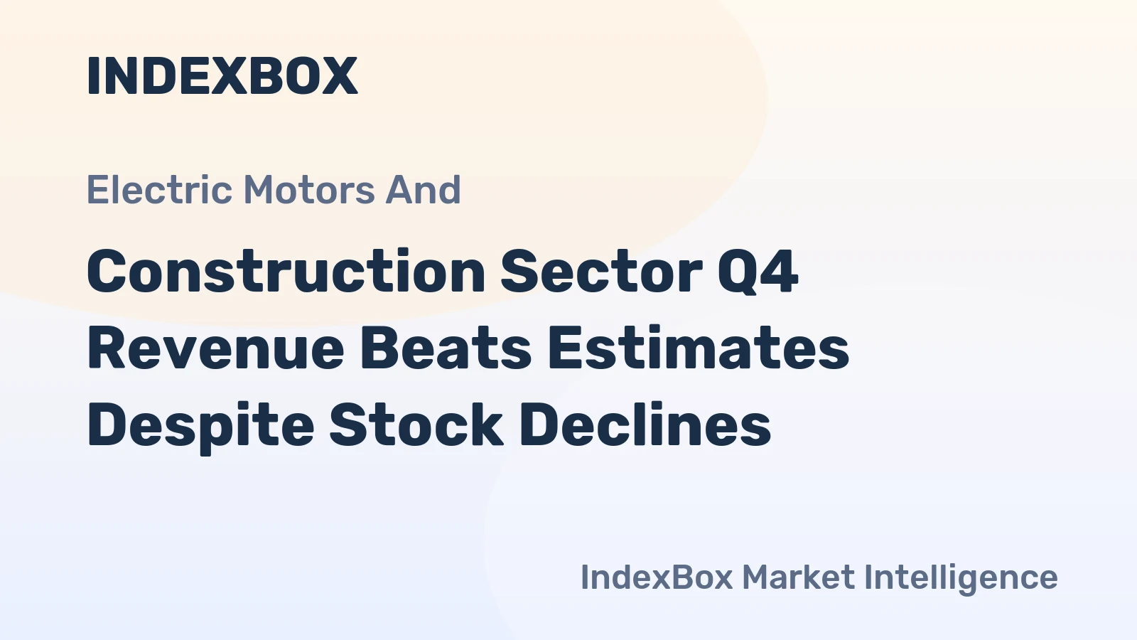Construction Sector Q4 Revenue Beats Estimates Despite Stock Declines