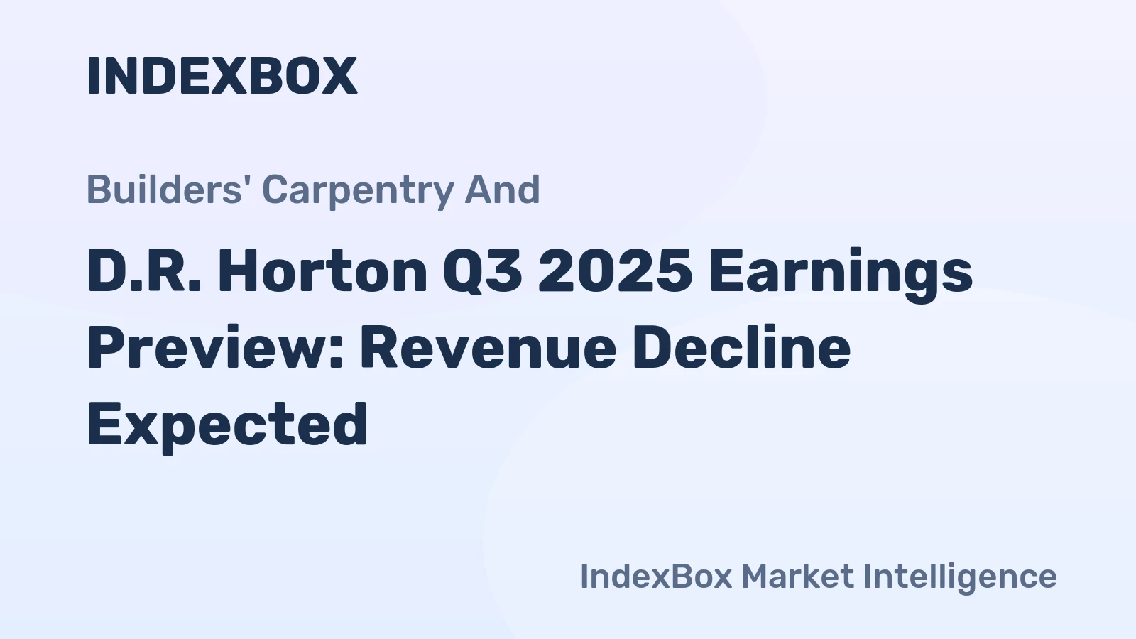 D.R. Horton Q3 2025 Earnings Preview: Revenue Decline Expected