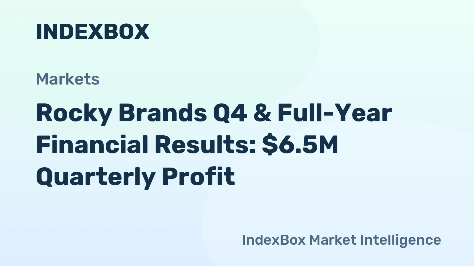 Rocky Brands Q4 & Full-Year Financial Results: $6.5M Quarterly Profit