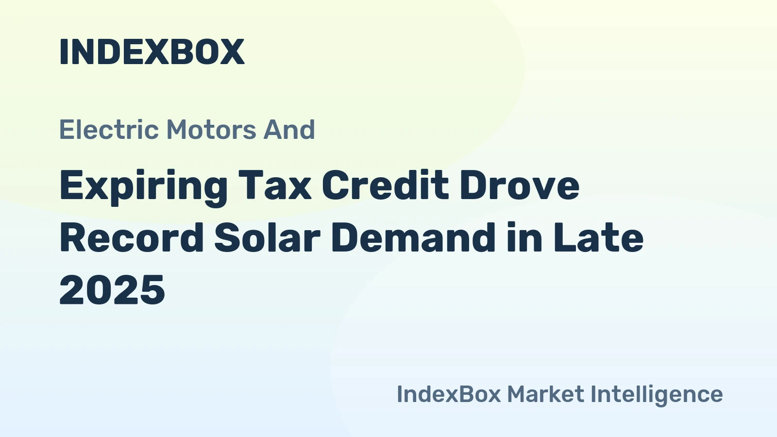 Expiring Tax Credit Drove Record Solar Demand in Late 2025